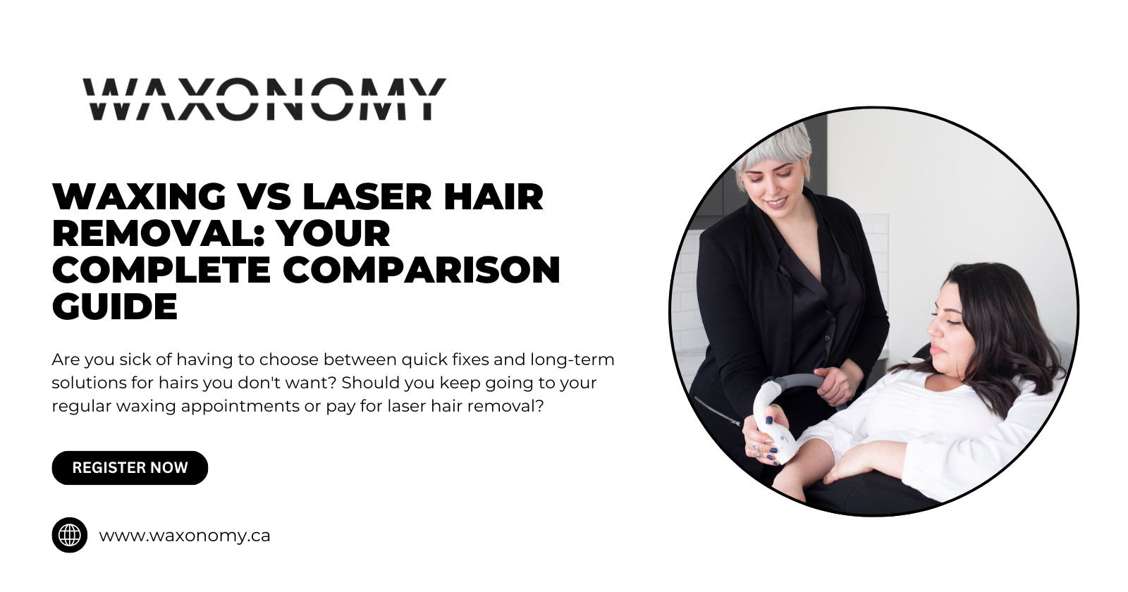 Waxing vs Laser Hair Removal: Complete Comparison Guide